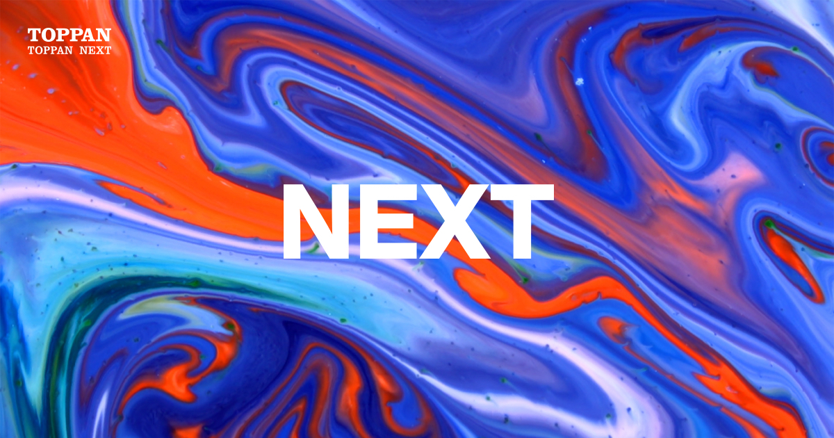 TOPPAN NEXUS - TOPPAN NEXT